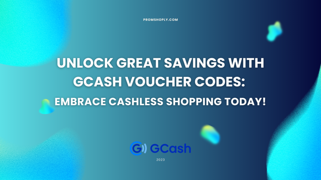 Unlock Great Savings with GCash Voucher Codes: Your Guide to Cashless ...